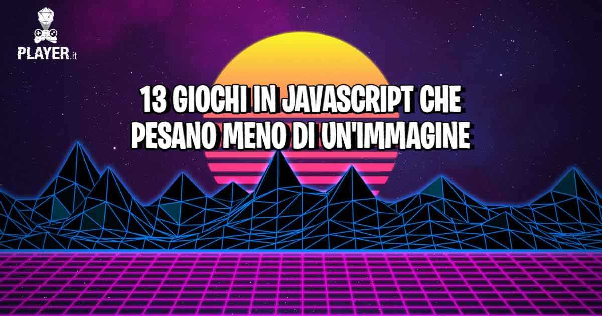 13 giochi in javascript che pesano meno di un'immagine da giocare ...