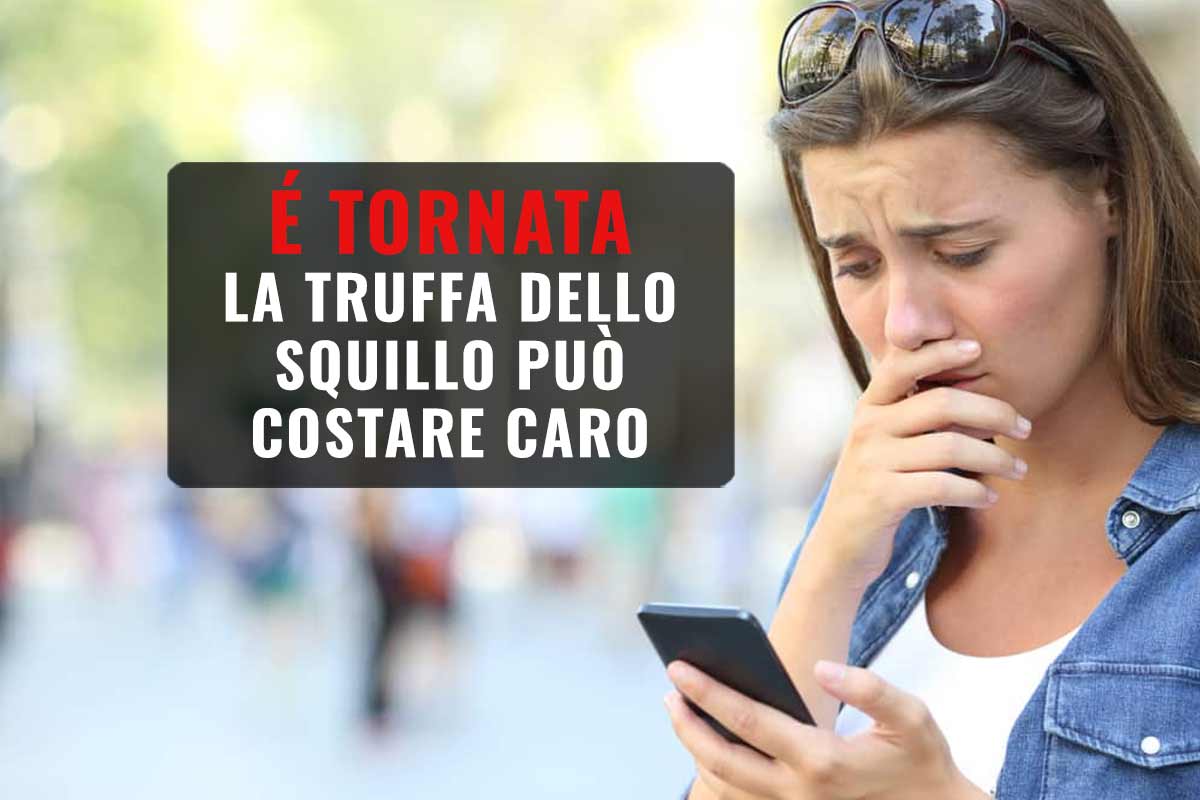 Ricordate la truffa dello squillo? É tornata e potrebbe costarvi caro ...
