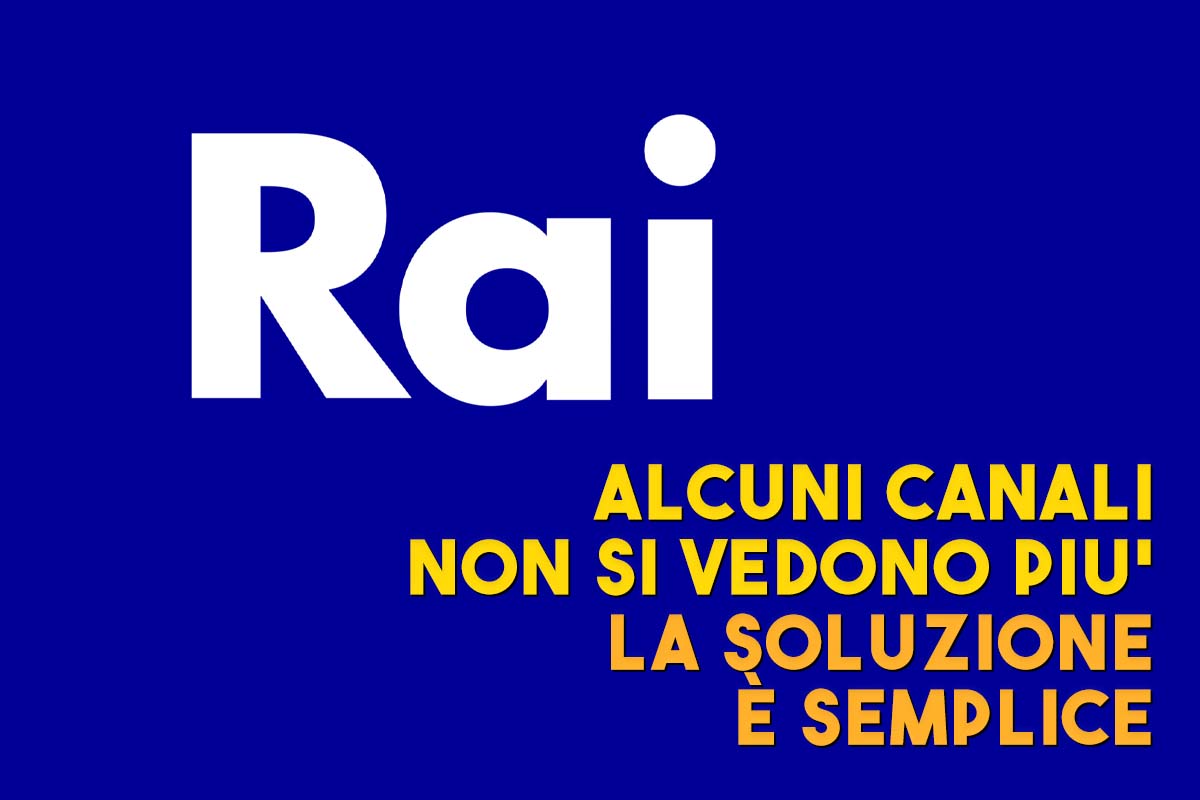 Problemi per i canali RAI: potrebbero non vedersi più, la soluzione è ...