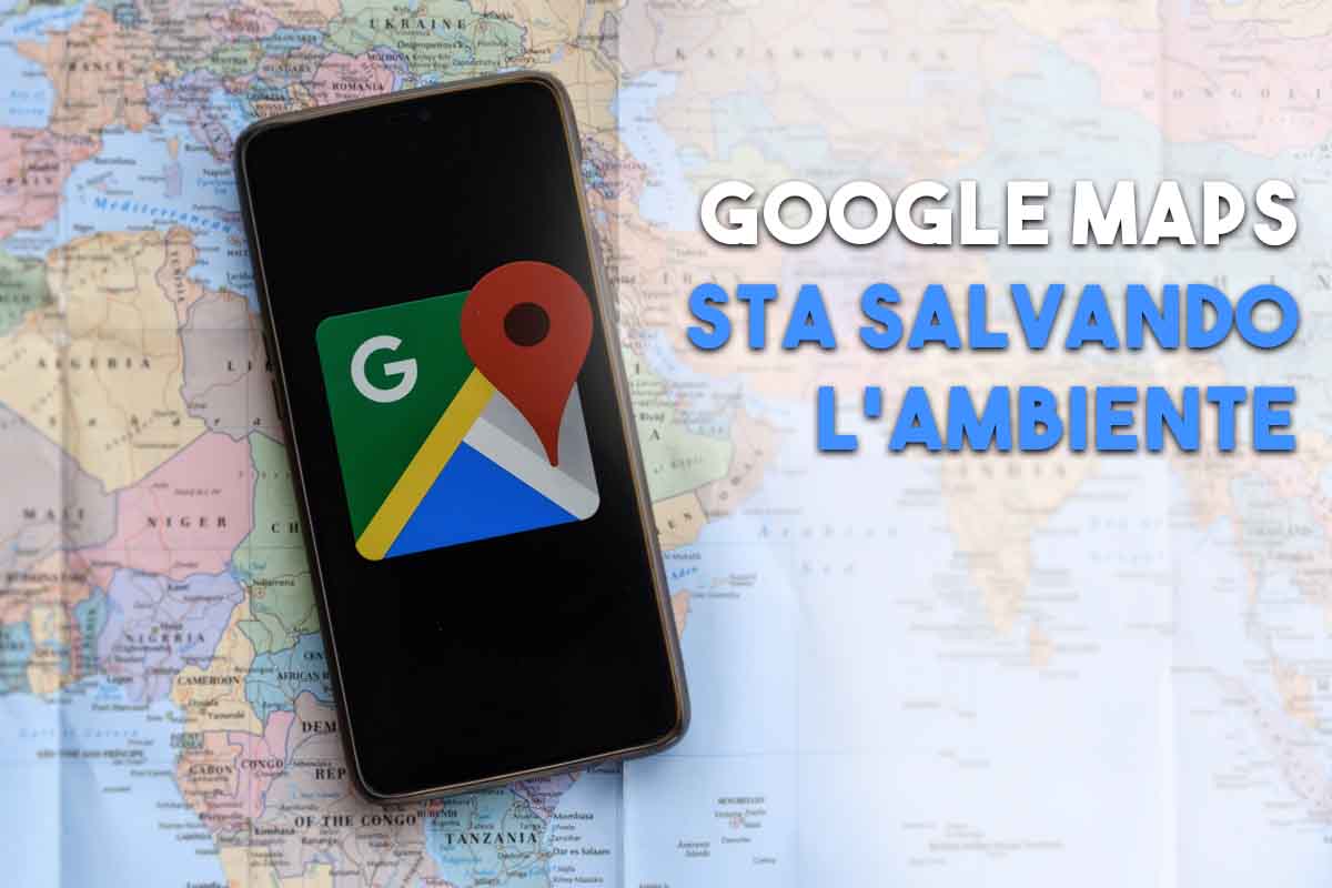Google Maps sta cambiando il traffico del mondo, "l'algoritmo eco ...