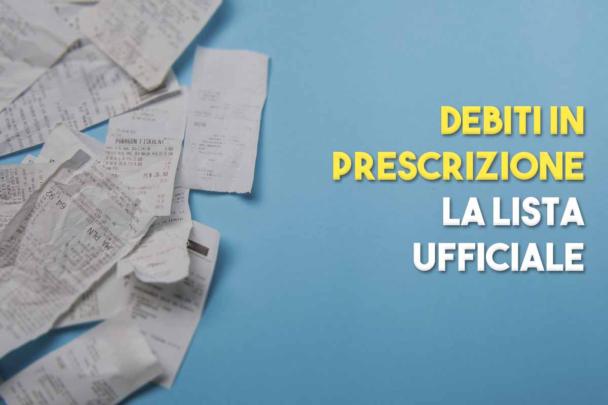 Prescrizione dei debiti | La nuova lista ufficiale, ora potete tirare ...